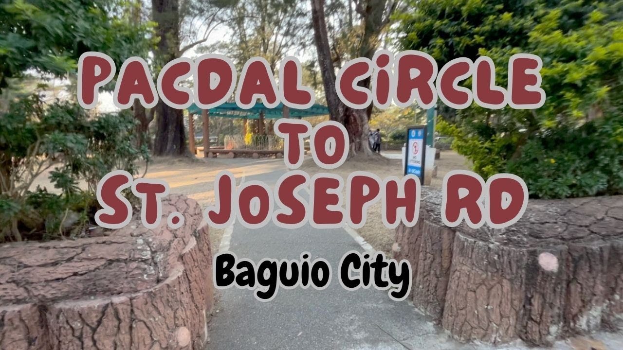 Strolling Through Baguio City: Exploring Pacdal Circle to St. Joseph ...