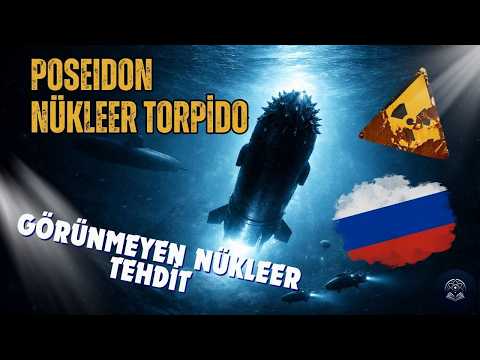 Rusya'nın Kıyamet Makinesi Poseidon Nasıl Çalışıyor?
