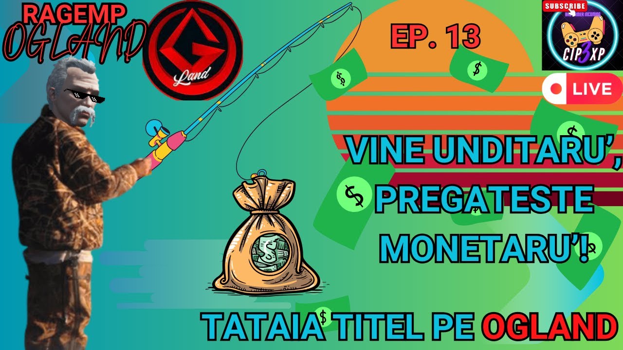 #13 Pregateste monetarul, ca vine unditarul|Tataia Titel pe OGLAND ...