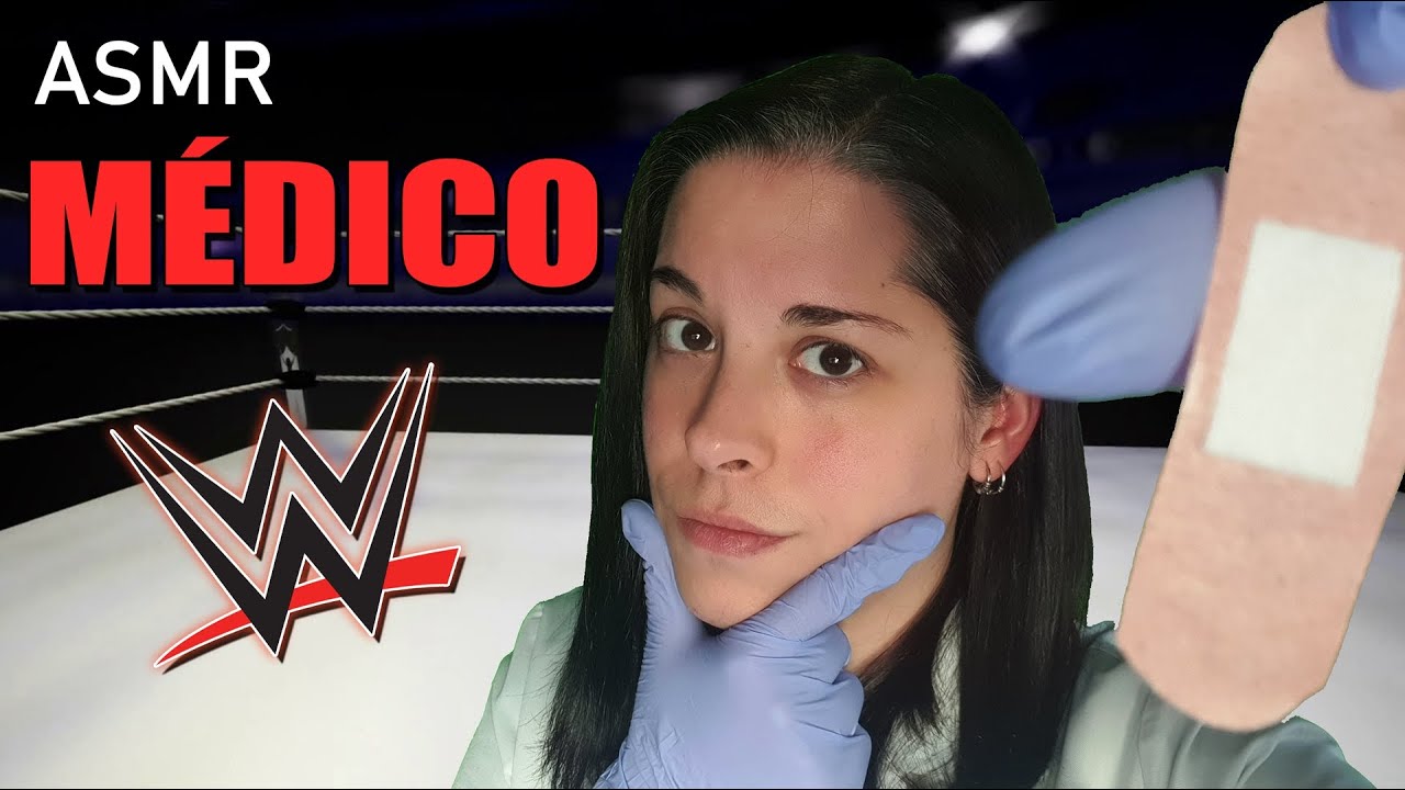 🩹 Médico en la WWE ~ Te Curo (Roleplay) | ASMR Español | Alternative ...