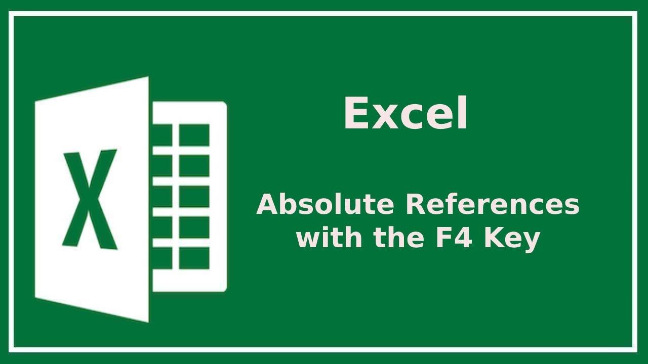 Excel Quick Tip Absolute References with the F4 Key - YouTube