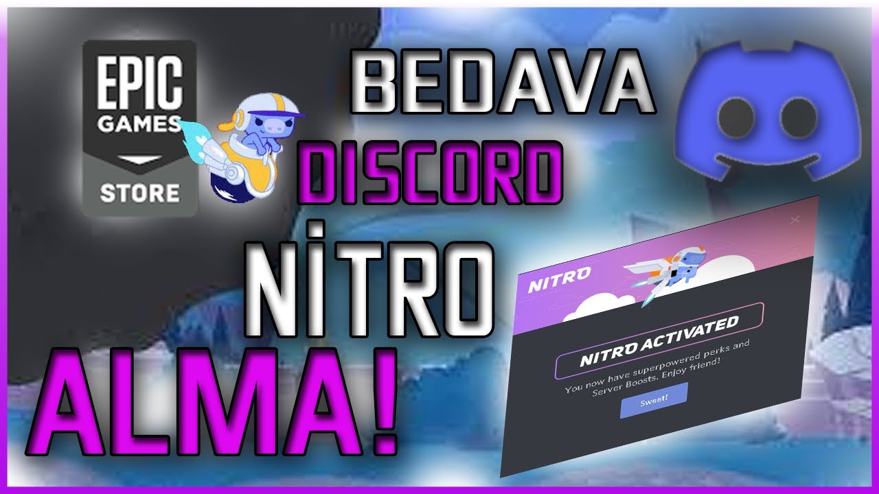 DİSCORD BEDAVA NİTRO ALMA 2023 | DİSCORD ÜCRETSİZ 1 AYLIK NİTRO ALIN! | EPİC GAMES'DEN BEDAVA ...