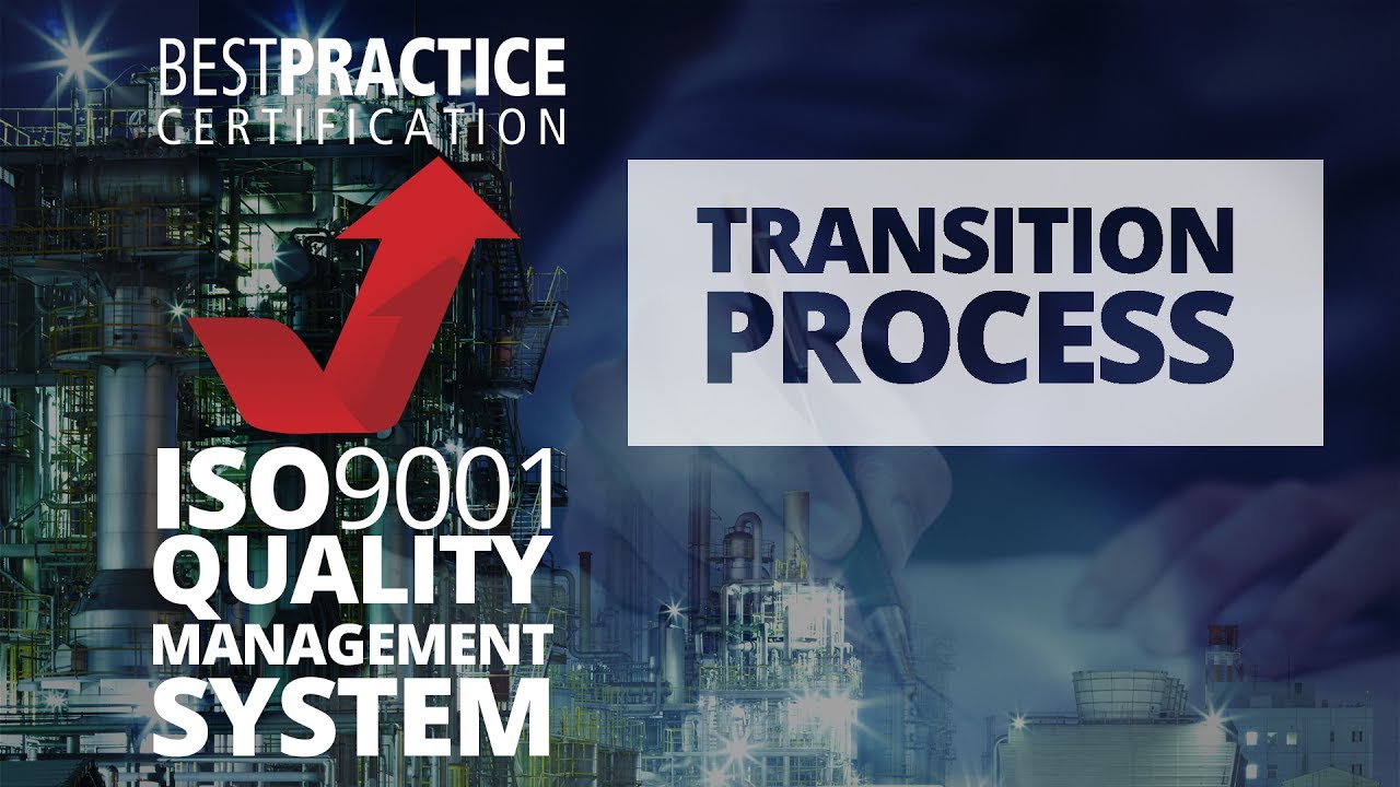 Best Practice ISO 9001:2015 QMS Transition Process | Best Practice ...