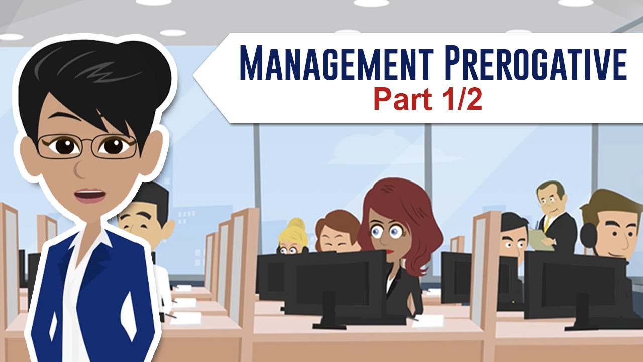 Management Prerogative, Part 1/2 - YouTube