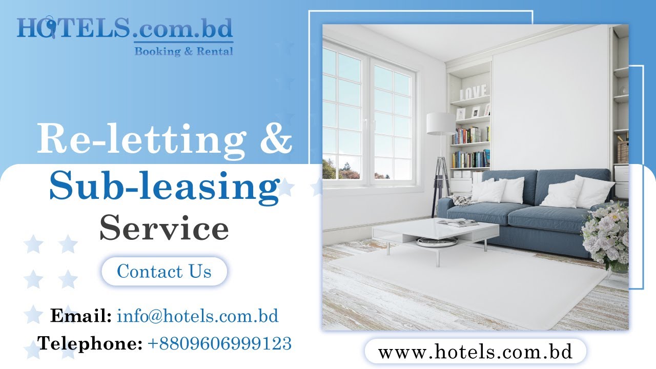 Re-letting and Sub-leasing Property Services Dhaka, Bangladesh | Hotels BD - YouTube
