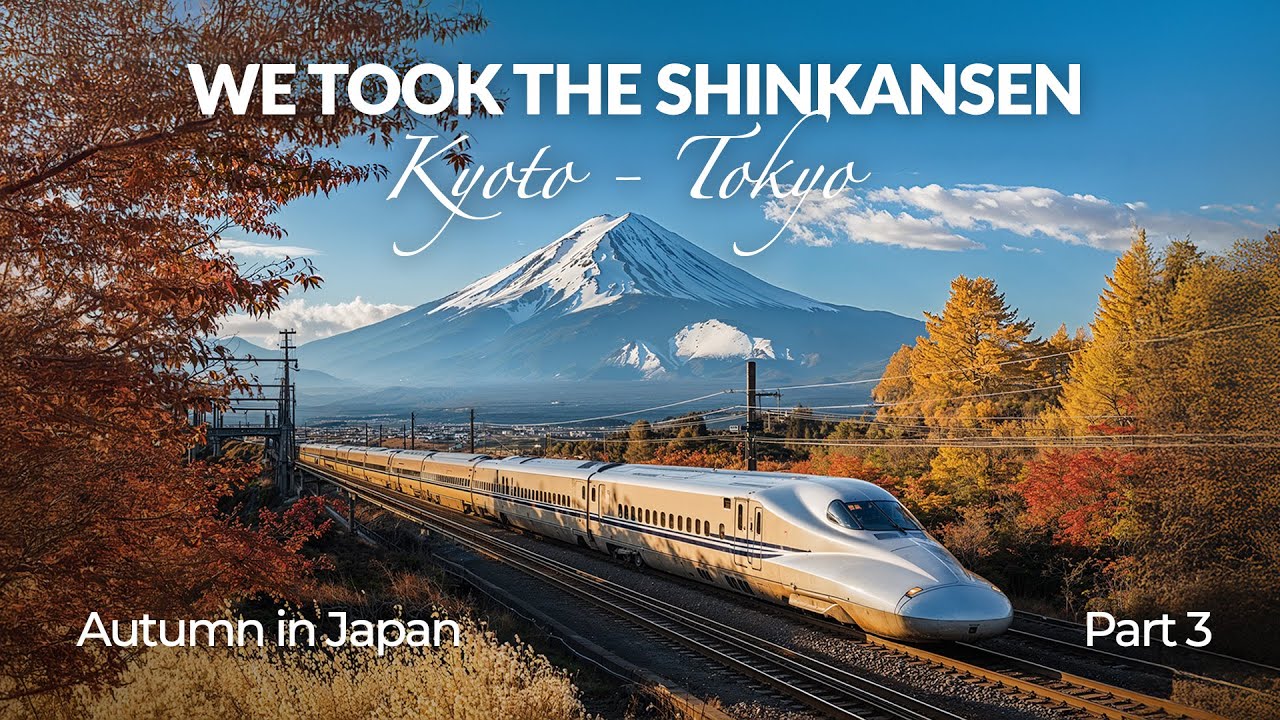 We Took the Shinkansen from Kyoto to Tokyo and Found the Best Mt. Fuji ...
