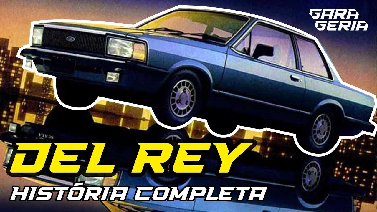 A história do Ford Del Rey completa, com todos os detalhes e versões ...