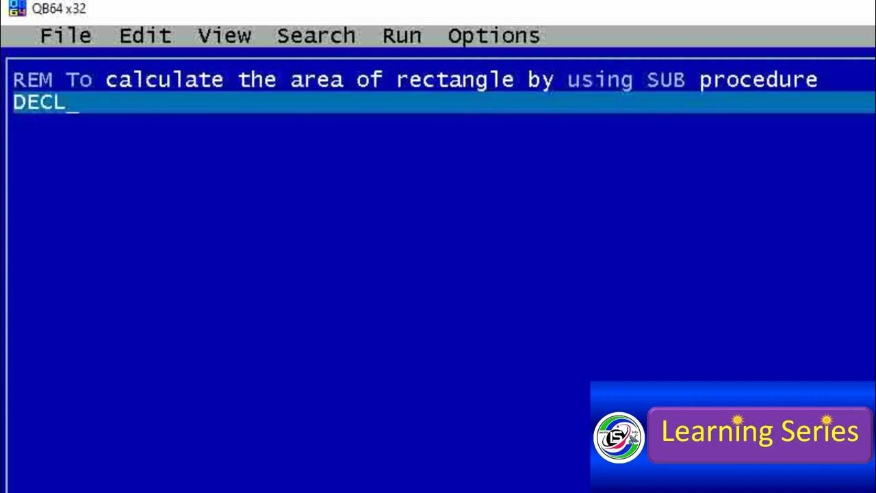 Qbasic Program To Calculate The Area Of Rectangle By Using Sub Procedure Youtube
