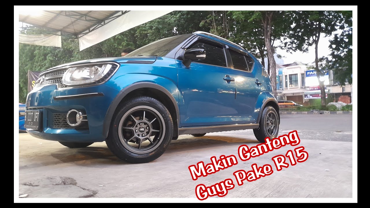 Modifikasi Mobil suzuki Ignis ganti Velg Racing Hsr ring 15 +Ban 185 65 ...