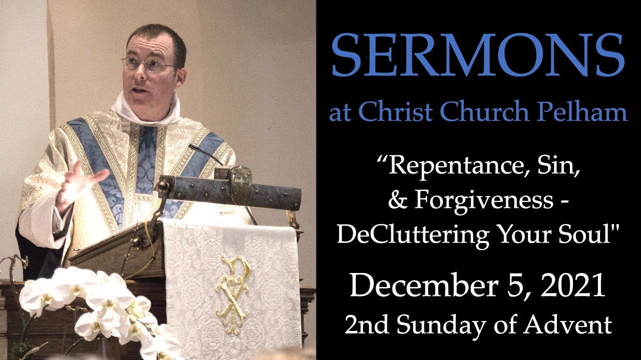 "Repentance, Sin, and Forgiveness - DeCluttering Your Soul" - Sermon ...