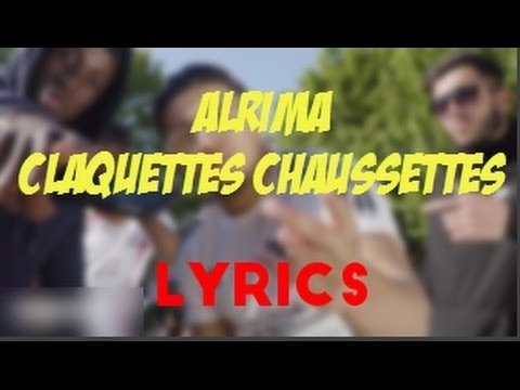Alrima  - Claquettes chaussettes Lyrics