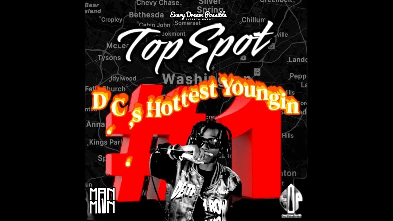 Top Spot via EDP Man Man (D.C.’s Hottest Youngin) - YouTube