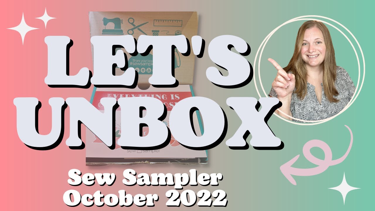 Unboxing the Sew Sampler October 2022 Quilt Subscription box! - YouTube