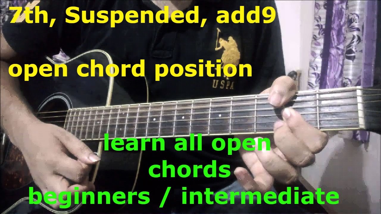 Guitar Open Chords Lesson | 7th Add9 Suspended Open Chord Position ...