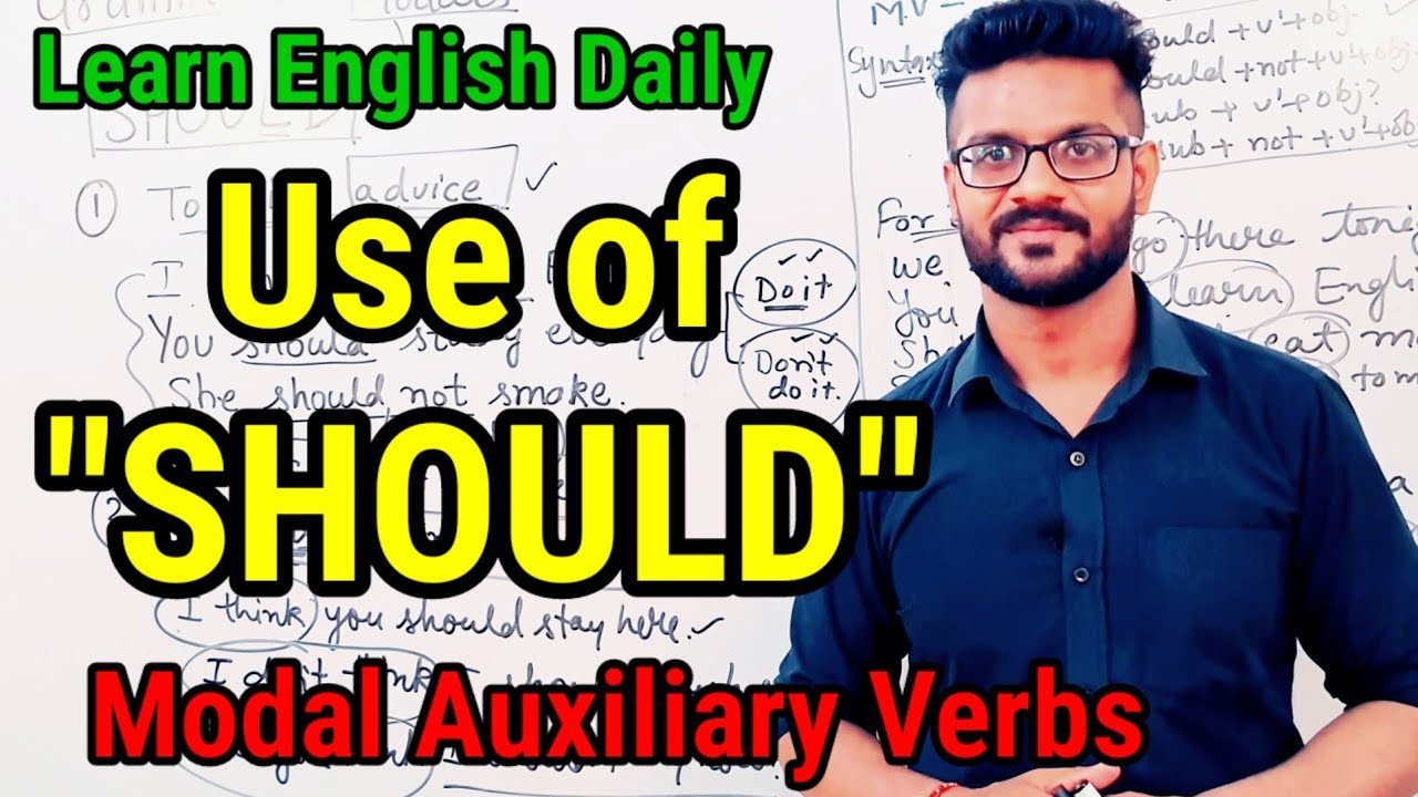 USE OF SHOULD | MODAL AUXILIARY VERBS | ENGLISH GRAMMAR ...