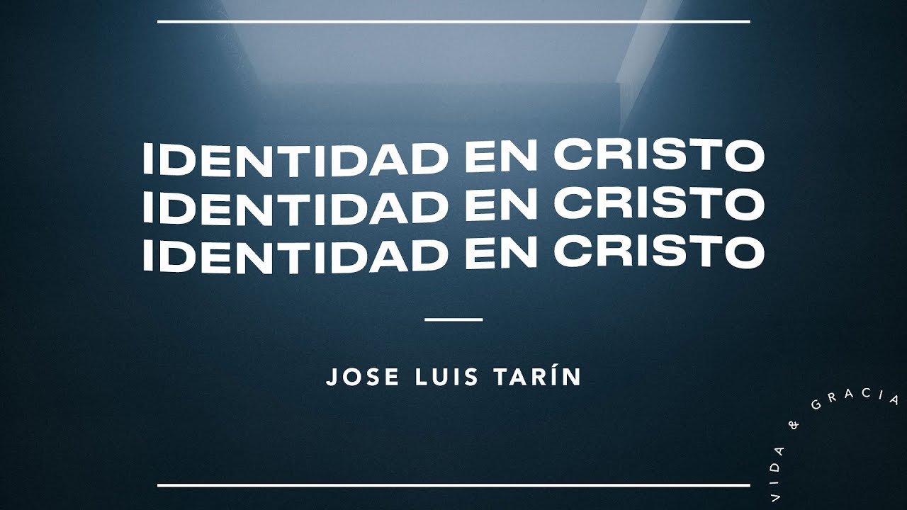 Identidad en Cristo JOSE TARIN 06-04-2023 - YouTube