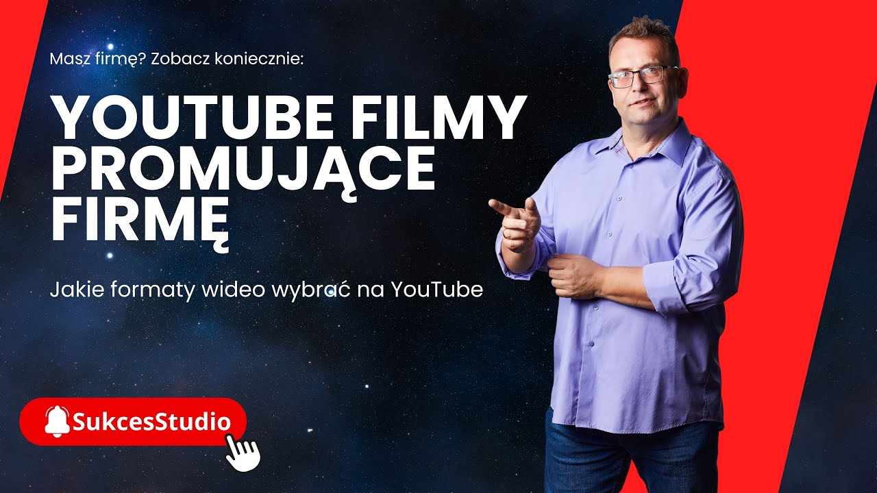 YouTube filmy promujące firmę 📽 🎞 - SukcesStudio.pl - osiągnij ze mną ...