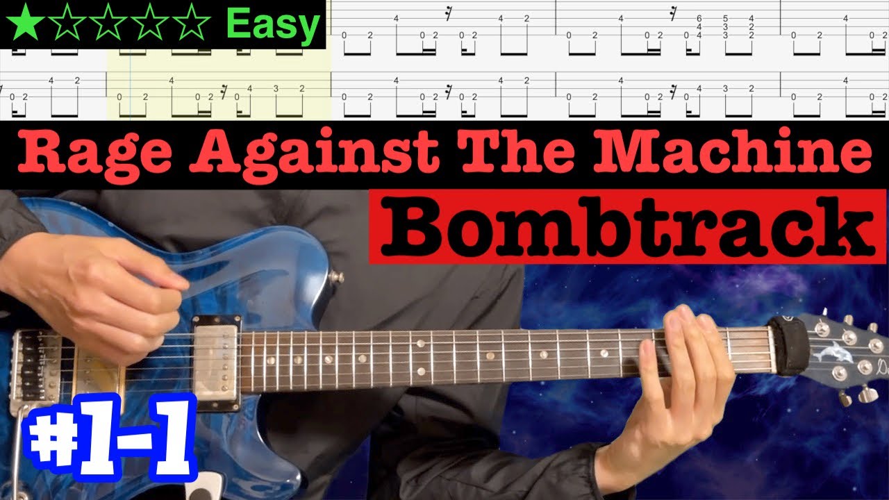 Rage Against The Machine - Bombtrack #1-1【Bpm=49~59 + Gt Ba TAB】 - YouTube