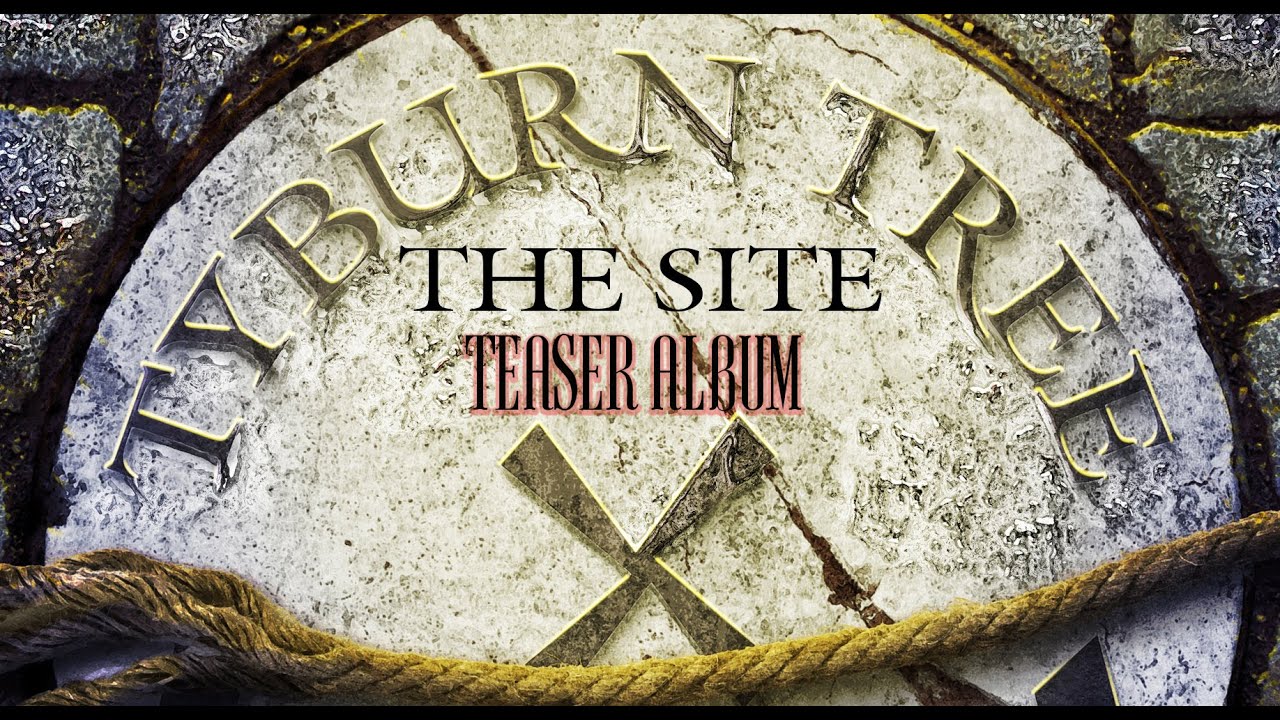 TYBURN TREE The Site TEASER ALBUM - YouTube