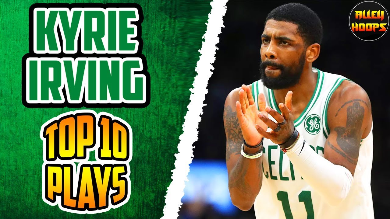 Kyrie Irving Top 10 Plays from 2018-2019 NBA Season - YouTube