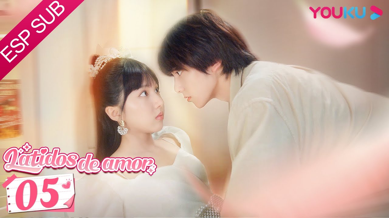 ESPSUB [Latidos de amor] EP05 | Drama de ROMANCE | Su Xiaotong/Zuo ...