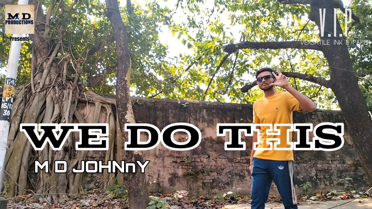 WE DO THIS - M D JOHNnY || V.I.P EP || Official Music Video - YouTube