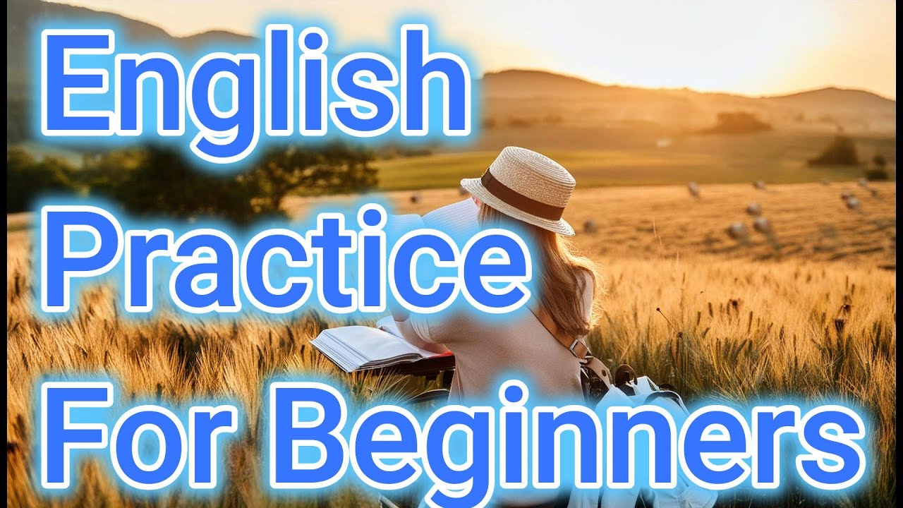 3 【 English Practice For Beginners】 〜conversation〜 - YouTube
