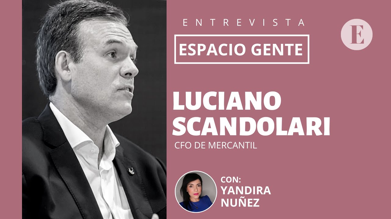 Luciano Scandolari: ‘La adquisición de Capital Bank es un gran ...