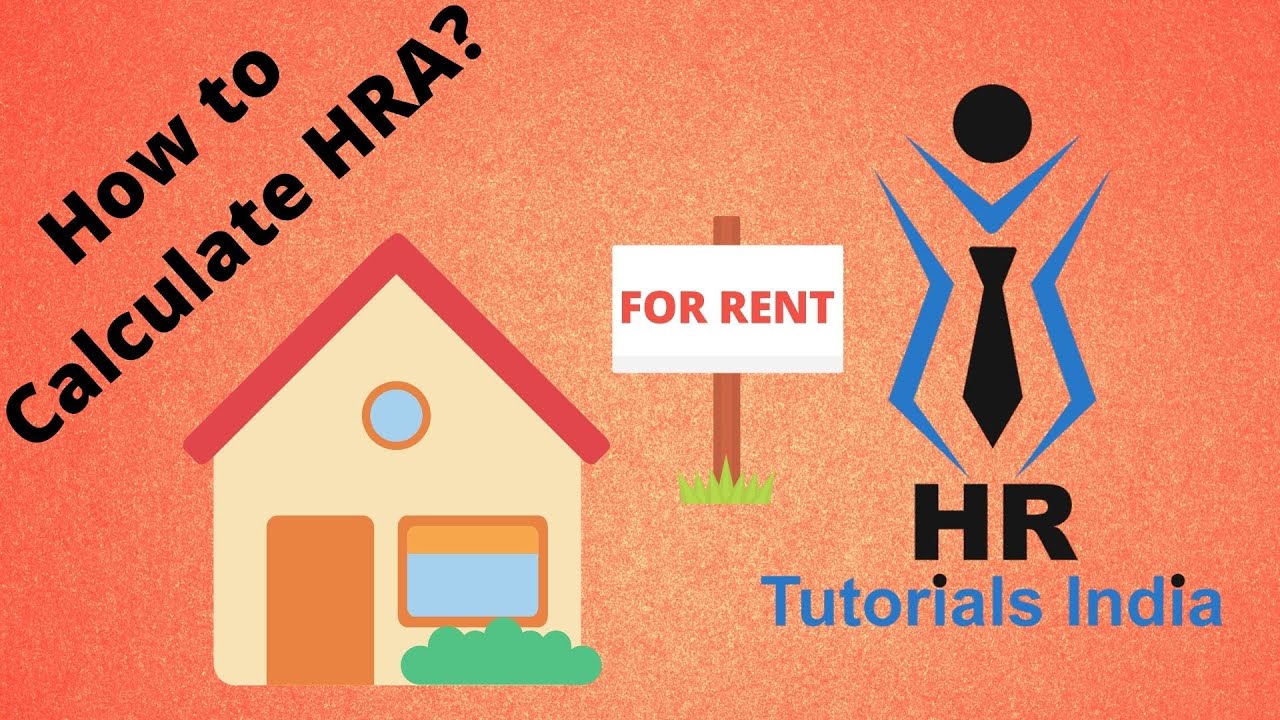 How To Calculate HRA HRA Calculation In Income Tax HR Tutorials how-to-calculate-hra-hra-calculation-in-income-tax-hr-tutorials