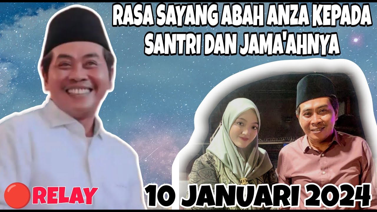 KH ANWAR ZAHID KETULUSAN ABAH ANZA UNTUK JAMAAH || PENGAJIAN ANWAR ...