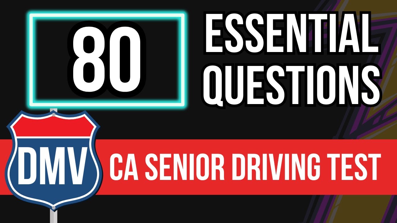 Senior Driving Test Questions California Renewals (80 Difficult ...