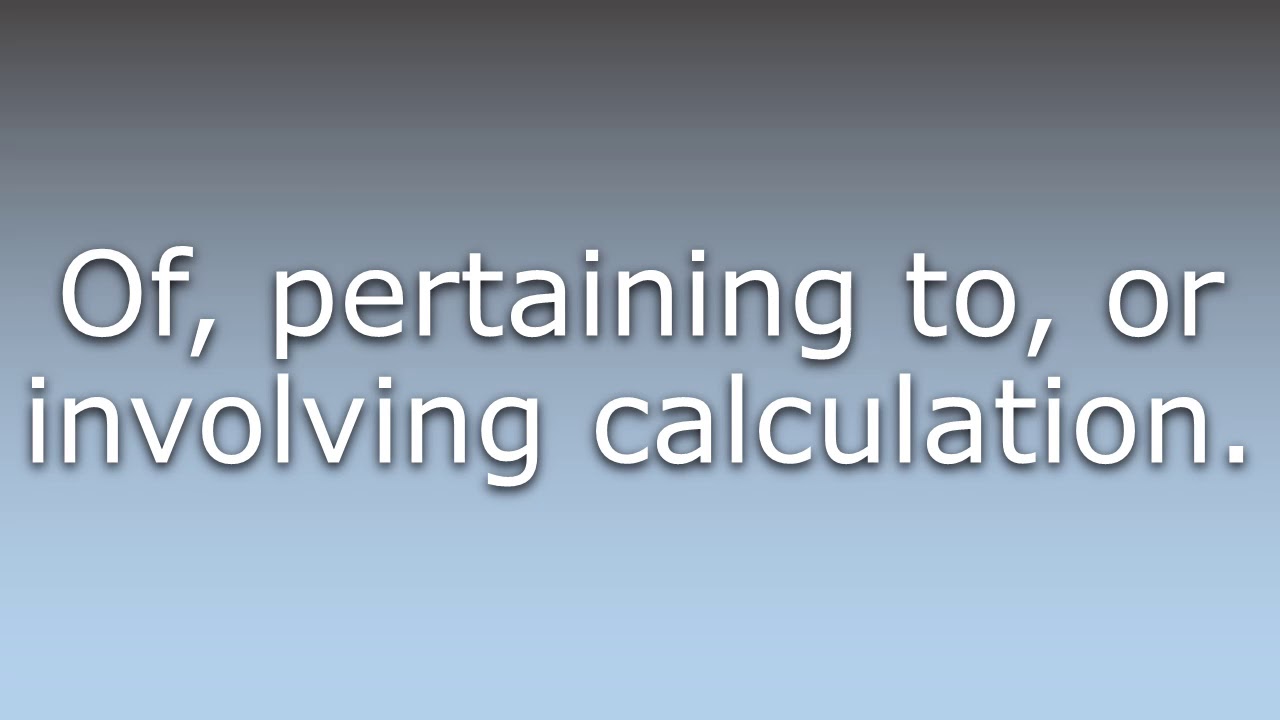 What does Calculative mean? - YouTube