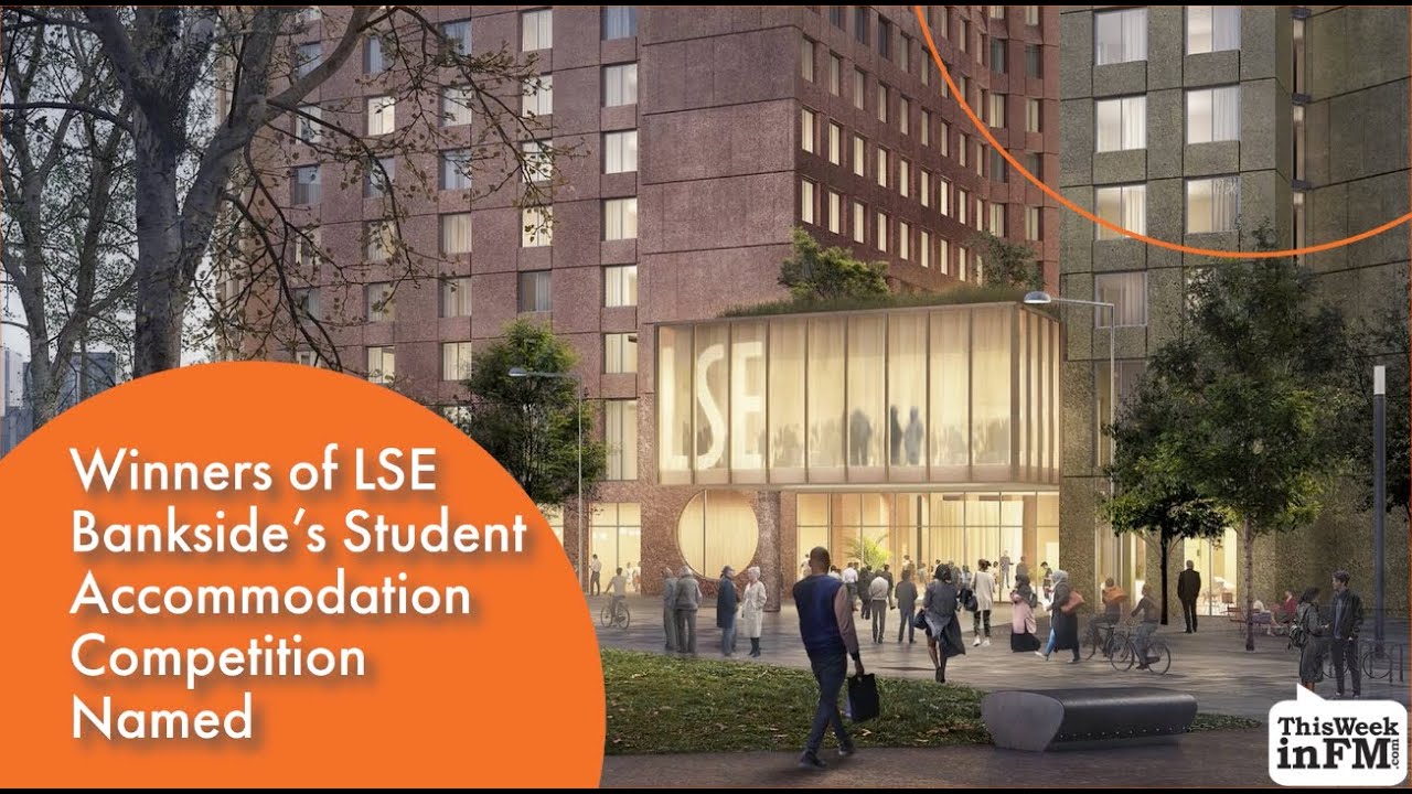 Winners of LSE Bankside’s Student Accommodation Competition Named - YouTube