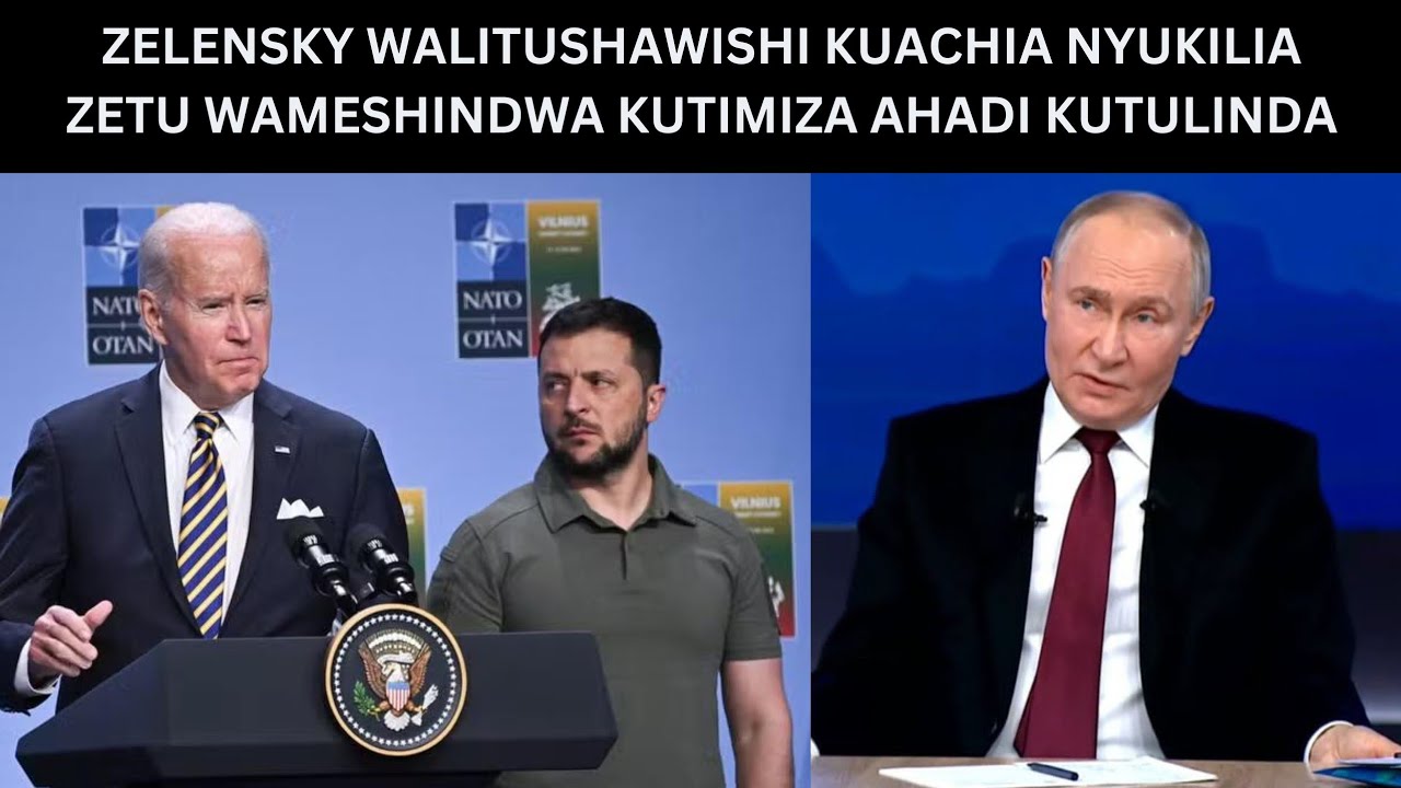 RAHBY- MAZUNGUMZO #15 ZELENSKY MAGHARIBI WALITUSHAWISHI KUTOA NYUKILIA ...