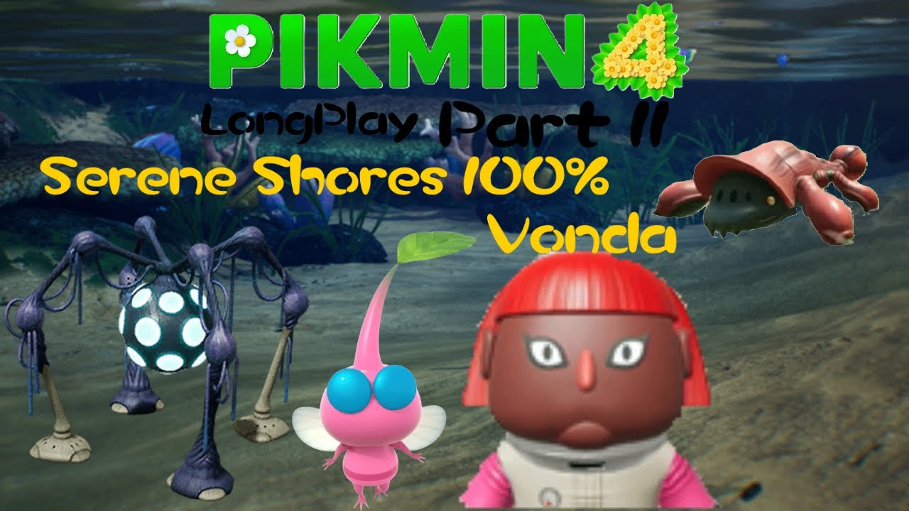Pikmin 4 | LongPlay | Nintendo Switch | (Part 11) |Serene Shores 100 ...