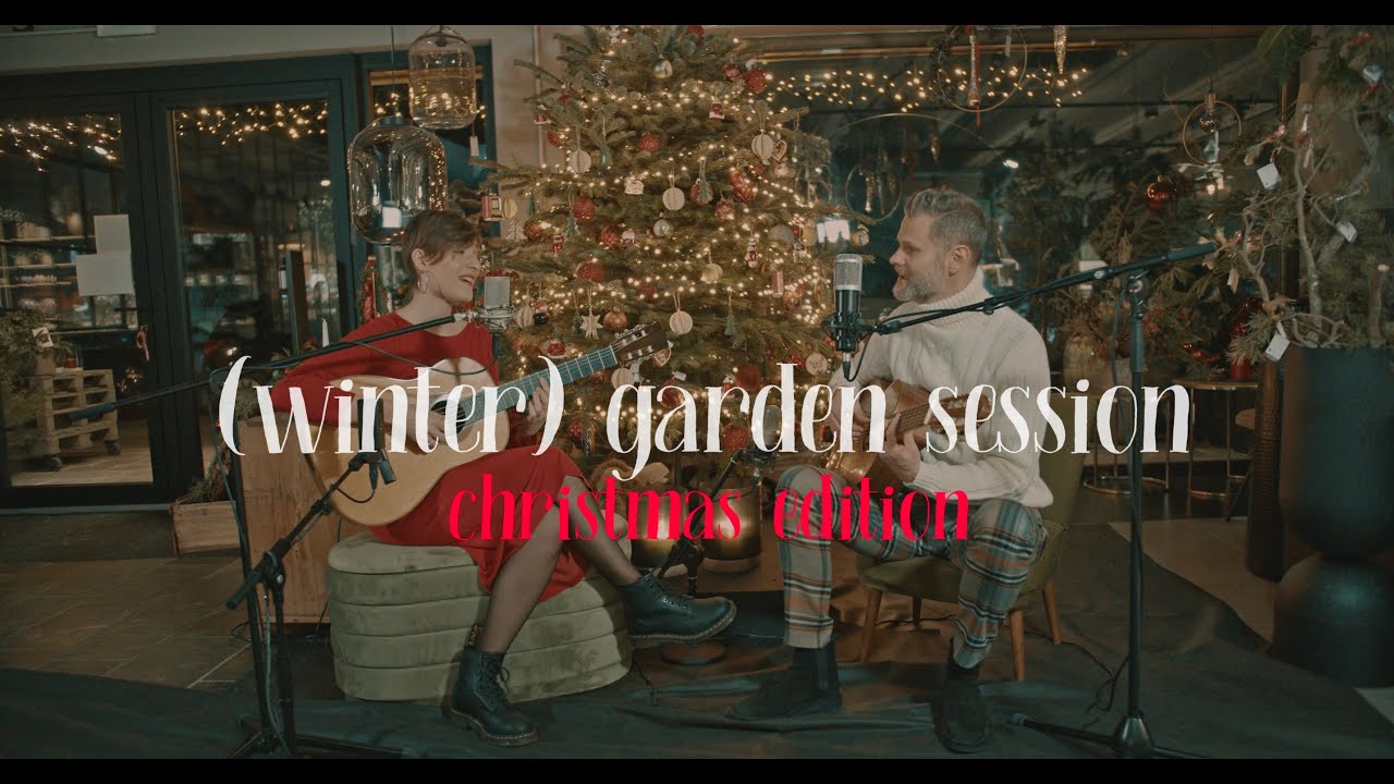 Garden Session | Christmas Edition with Marlene & Christian - YouTube