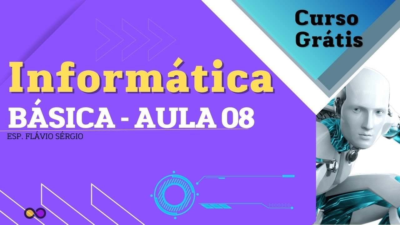 Curso de Informática GRATUITO - Aula 08 - YouTube