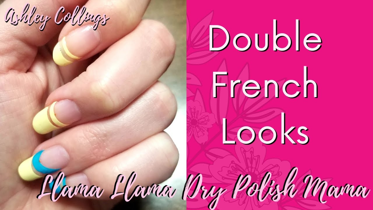 Double French Tip (Multiple Combos) - YouTube