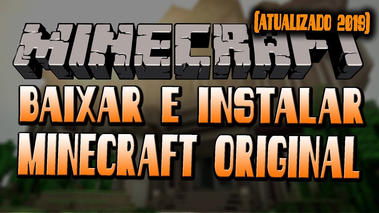 Como Baixar E Instalar Minecraft Original No Pc De Graça Atualizado