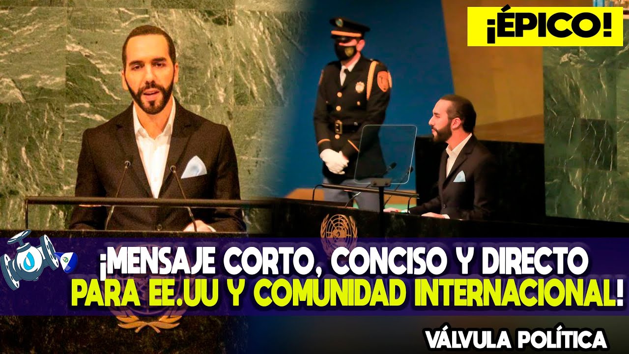 #ÉPICO: ¡MENSAJE CORTO, CONCISO Y DIRECTO DE NAYIB BUKELE A EE.UU Y LA ...