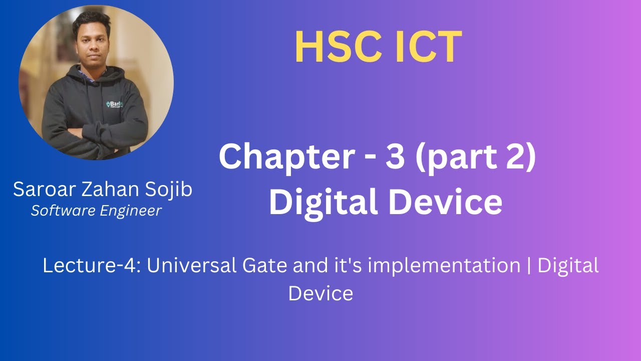 Lecture-4: HCT ICT Chapter 3 | Universal Gate and it's implementation ...