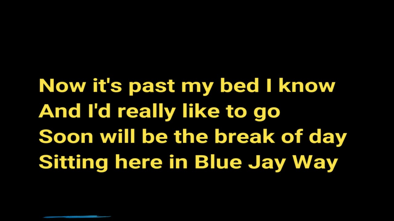 Lyrics of Blue Jay Way by The Beatles - YouTube