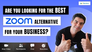 Best Zoom Alternative For Businesses. Meet Vectera: White Label Video Call Application