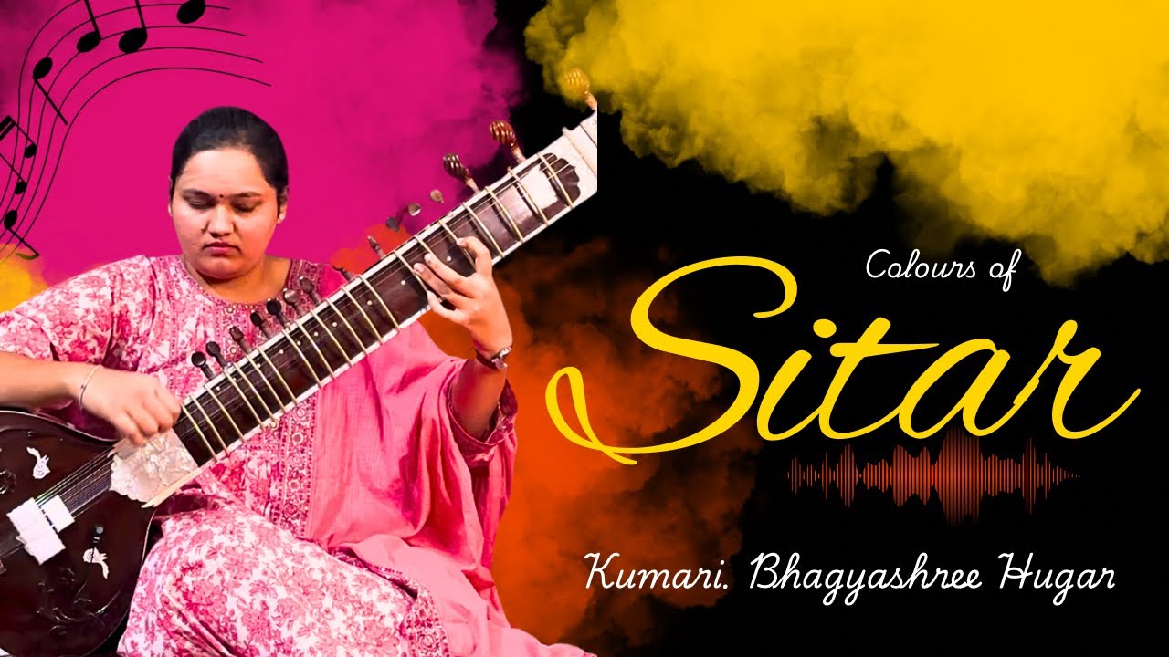 Colours Of Sitar | Tabla and Sitar Instrumental Music | Bhagyashree ...