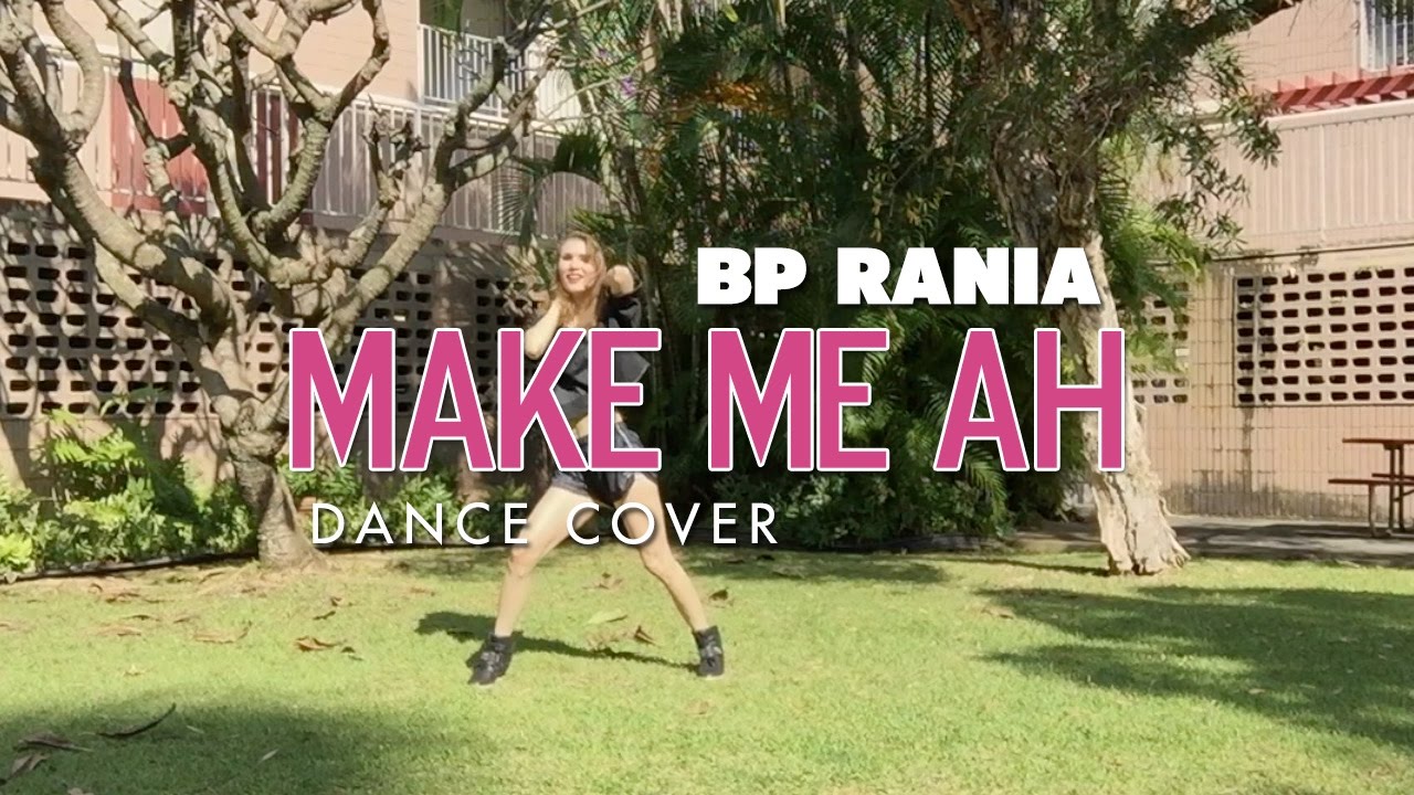 BP라니아(BP RANIA) - "Make me ah" dance cover - YouTube