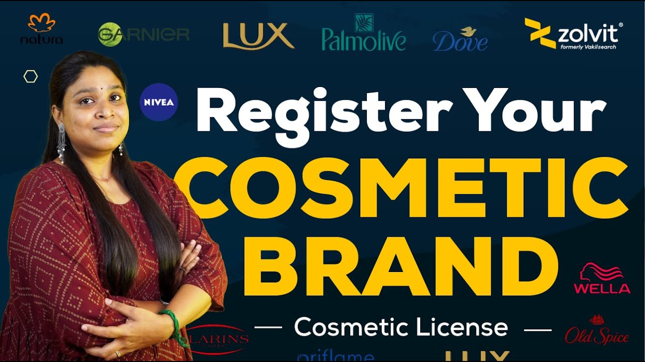 How To Get Your Cosmetic Products Registered? | Cosmetic License ...
