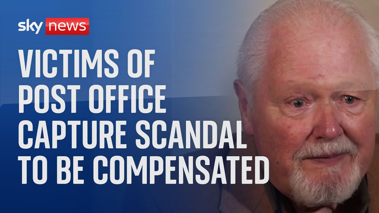 Victims of Post Office Capture scandal 'to be offered compensation ...