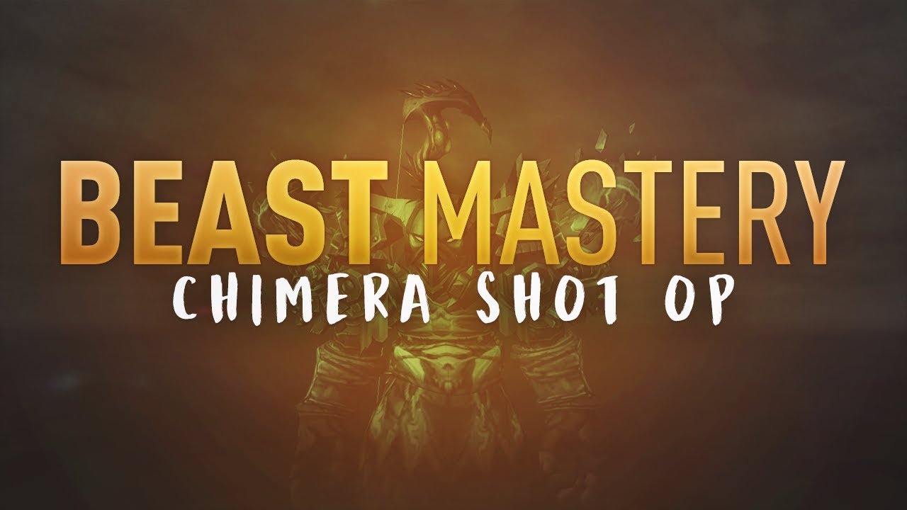 Chimera Shot OP NOW - 7.3 Beast Mastery Hunter PvP - WoW Legion - YouTube