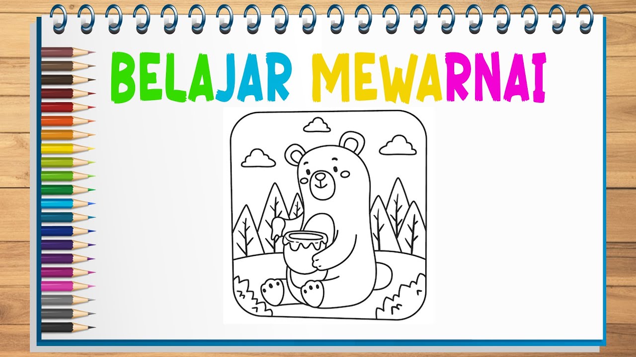 MEWARNAI BERUANG MEMAKAN MADU || How to colouring for kids - YouTube