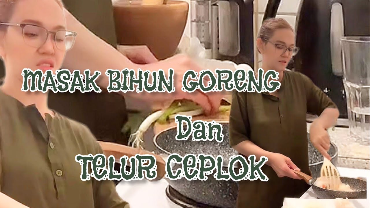 Bunda Masak Bihun Goreng Pedas Dan Telur Ceplok - YouTube